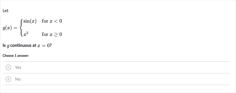 (Solved)-Let g(x)={[sin(x)," for "x = 0]:} Is